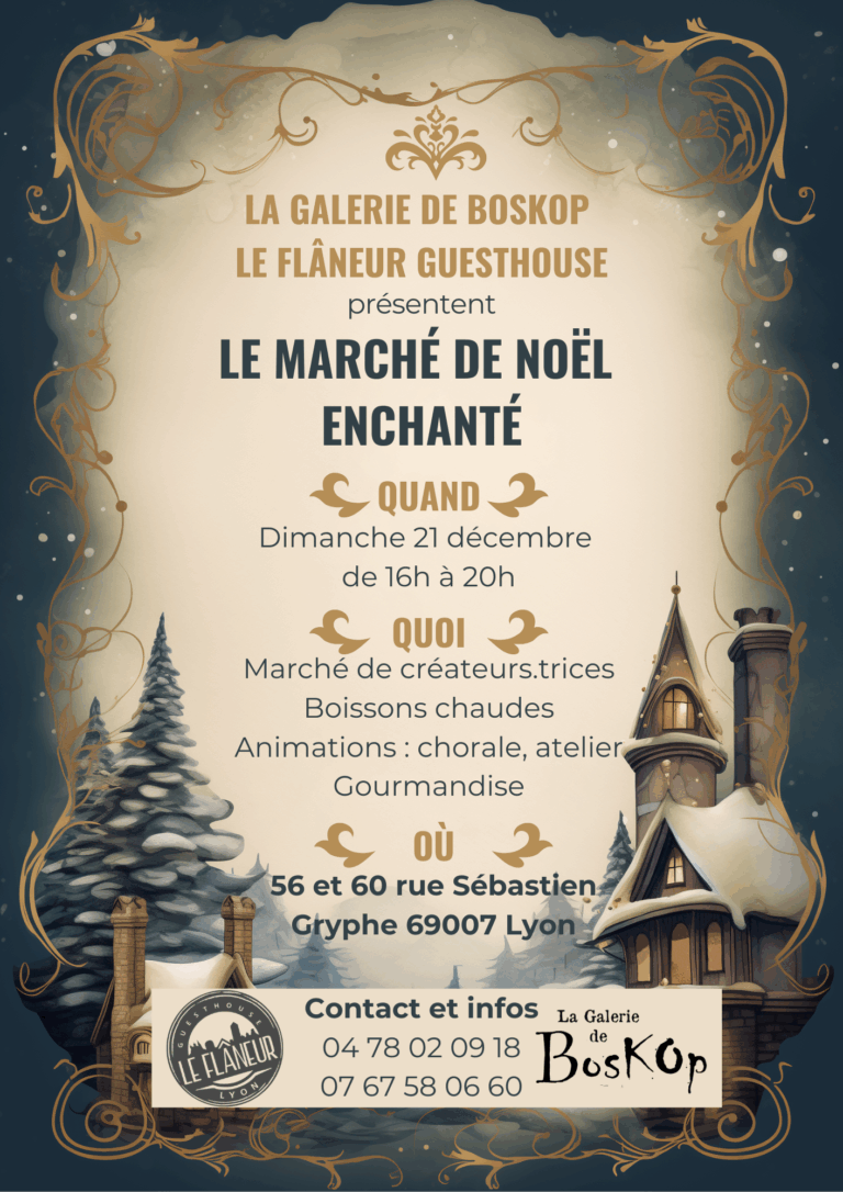 BosKop & Le Flâneur GuestHouse INCROYABLE MARCHÉ DE NOËL – La Galerie ...