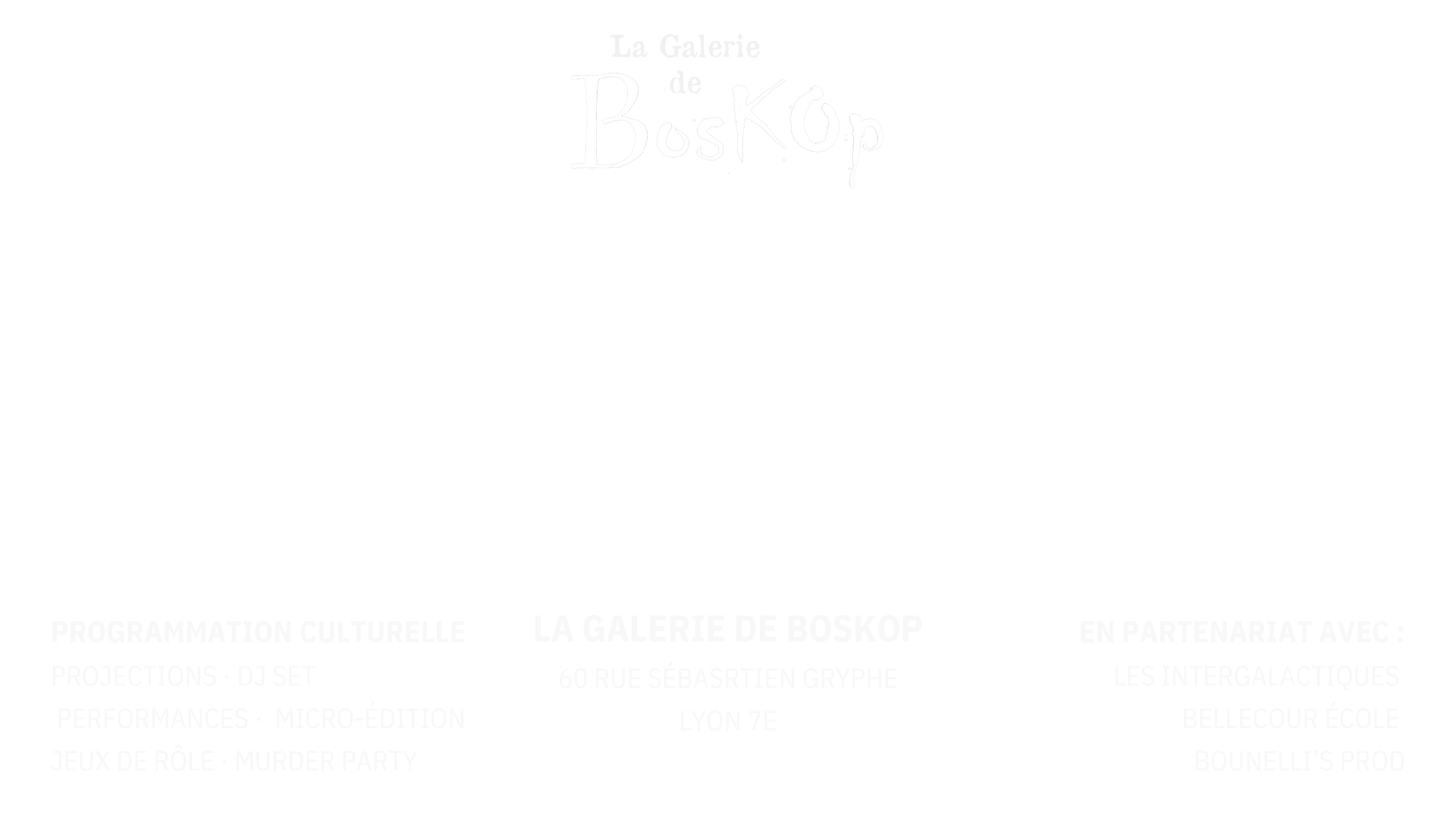 Exposition Xénomorphe 2026 – La Galerie de BosKop | Lyon 7e